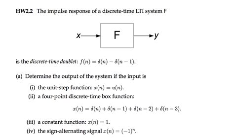 solved hw2 2 the impulse response of a discrete time lti