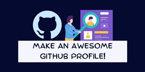 How To Make Your Awesome Github Profile Rdevto