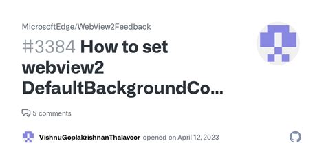 How To Set Webview2 Defaultbackgroundcolor In A Win32 Project · Issue