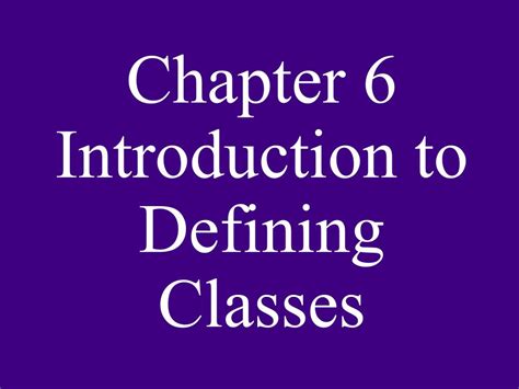 Ppt Chapter 6 Introduction To Defining Classes Powerpoint Presentation Id6838987