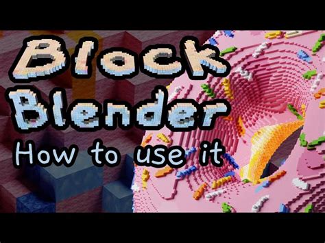 Free Video Blockblender How To Use It From Joey Carlino Class Central