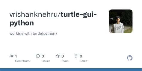 Github Vrishanknehruturtle Gui Python Working With Turtlepython