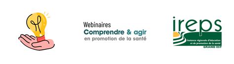 comprendre and agir les webinaires de l ireps grand est fnes