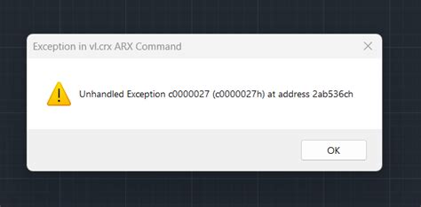 Autocad Unhandled Exception C0000027 C0000027 At Address 2ab536ch Autodesk Community