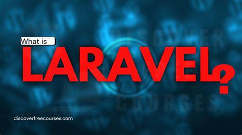5 Best Free Laravel Courses For Beginners 2025 Discover Free Courses