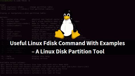 Useful Linux Fdisk Command With Examples A Linux Disk Partition Tool