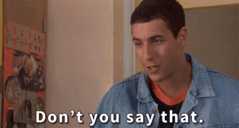 Dont You Ever Say That  Billymadison Adamsandler Dontyousaythat
