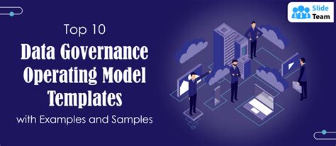 Top 10 Data Governance Operating Model Templates With Examples And Samples