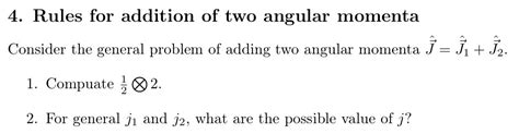 Solved 4 Rules For Addition Of Two Angular Momenta Consider