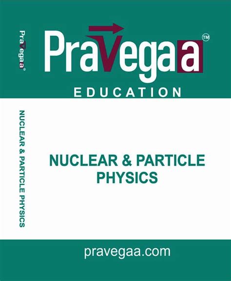 Nuclear And Particle Physics Csir Net Physics Iit Jam Physics Tfir Physics Best Coaching