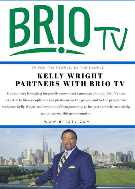 Big Congrats To Kelly Wright As He Partners With Brio Tv As President