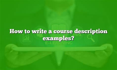 how to write a course description examples