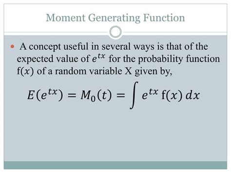 Moment Generating Function And Bernoulli Experiment Pptx