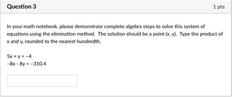 solved question 3 1 pts in your math notebook please