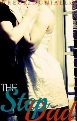 The Step Dad H S Wattpad