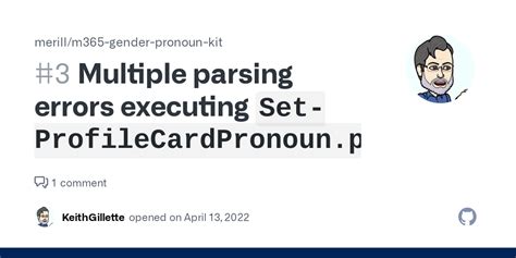 Multiple Parsing Errors Executing `set Profilecardpronounps1` · Issue 3 · Merillm365 Gender