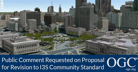 Ogc Seeks Public Comment On Proposal To Revise Indexed 3d Scene Layers