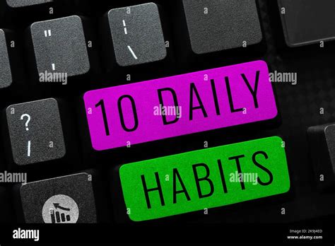 Sign Displaying 10 Daily Habits Business Approach Intelligence Needed