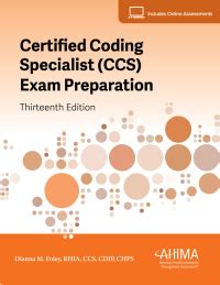 Certified Coding Specialist CCS Exam Preparation 13th Edition 9781584269052 978 1 58426 906