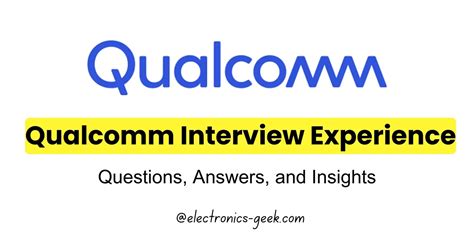 Qualcomm Hardware Interview Experience Questions Answers And Insights Electronics Geek