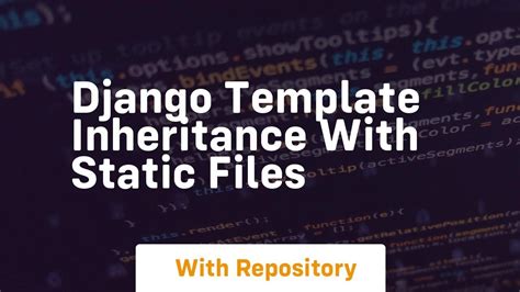 Django Template Inheritance With Static Files Youtube