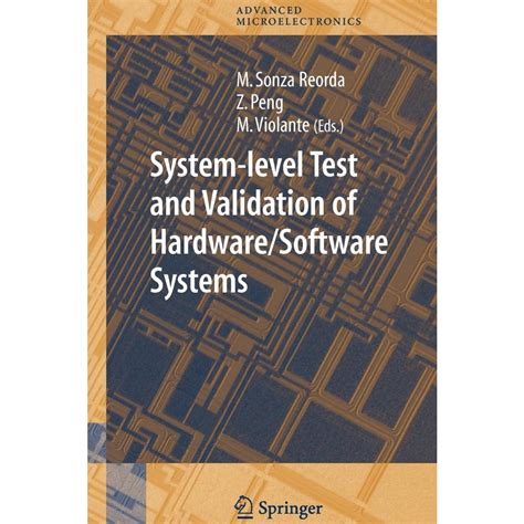 System Level Test And Validation Of Hardwaresoftware Systems Submarino