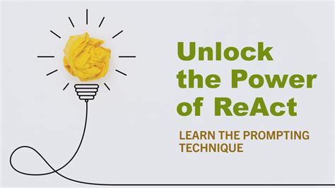 power of react prompting technique