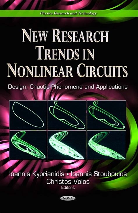 New Research Trends In Nonlinear Circuits Design Chaotic Phenomena And Applications Nova