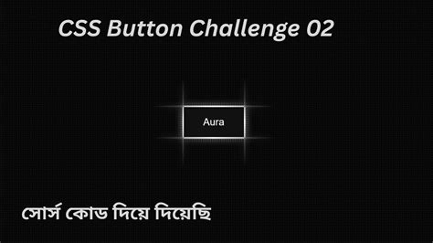 Web Design Bangla Tutorial Css Button Design Challenge 2