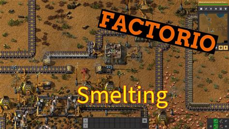 Factorio Ep 3 Smelting Set Up Youtube