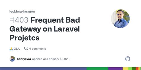 Frequent Bad Gateway On Laravel Projetcs · Leokhoa Laragon · Discussion 403 · Github