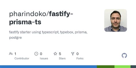 Github Pharindokofastify Prisma Ts Fastify Starter Using Typescript Typebox Prisma Postgre
