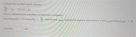 Solved Consider The Modified Logistic Equation Dy Y 11