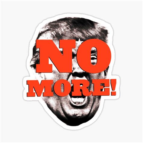 No More Sticker By Nosllevaeldiabl Redbubble