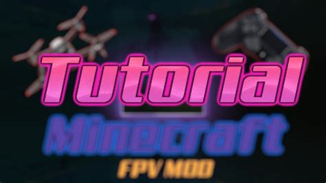 Fpv Mod Tutorial Youtube
