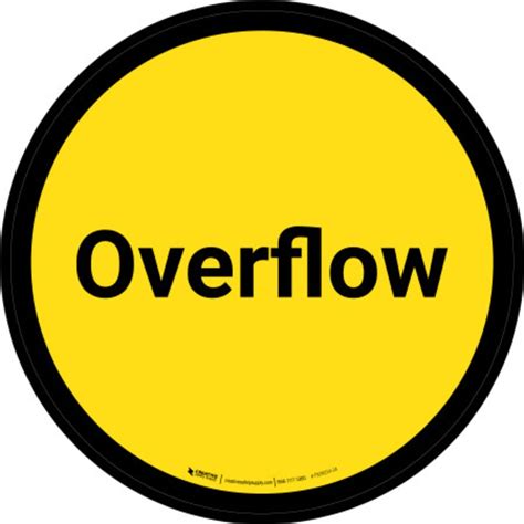 Overflow Yellow Circle Floor Sign Comprehensive Safety Signs