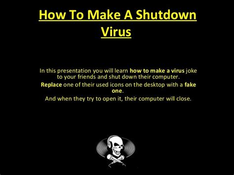 How To Make A Shutdown Virus