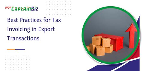 Best Practices For Tax Invoicing In Export Transactions