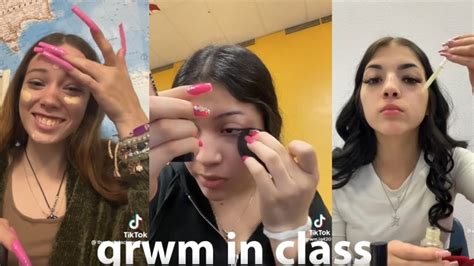 Grwm In Class Tik Tok Compilation Grwm Trending Tiktok Youtube