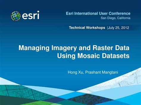 ppt managing imagery and raster data using mosaic datasets powerpoint