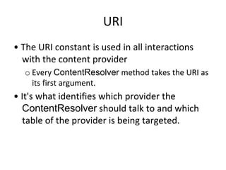 Custom Content Provider In Android PPT
