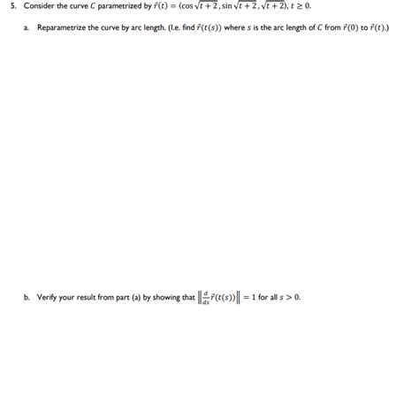 Solved Consider The Curve C ﻿parametrized By