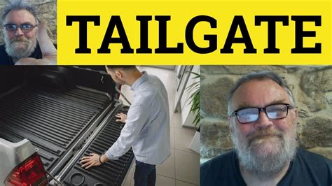 Tailgate Version Meaning At Elizabeth Knowles Blog