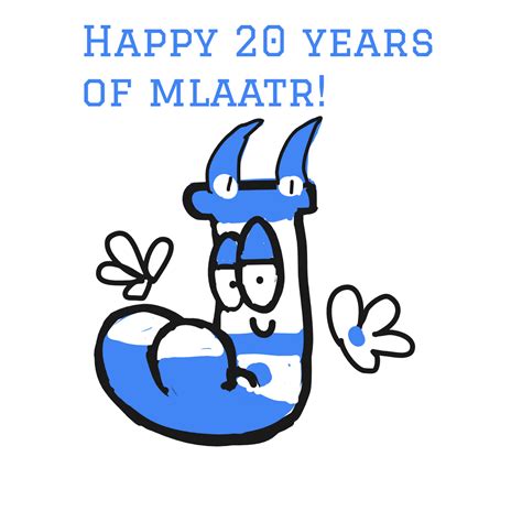 Happy 20th Anniversary To Mlaatr By Thisisookie On Deviantart