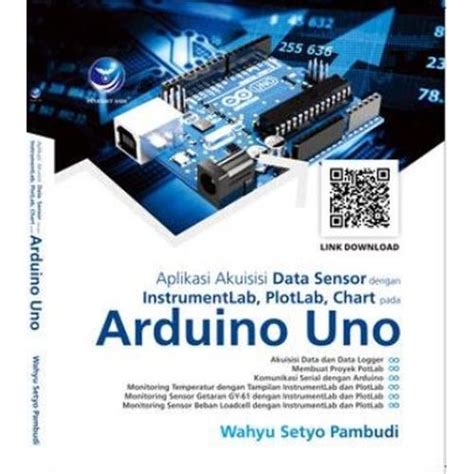 Jual Buku Aplikasi Akuisisi Data Sensor Pada Arduino Uno Kab Sleman Originalbooks Tokopedia