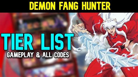 Demon Fang Hunter Tier List And Gameplay All Codes Youtube