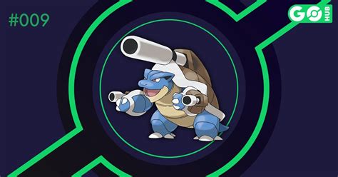 Mega Blastoise Pokémon Go Mejores Ataques Contadores Pc Máximo Y Estadísticas