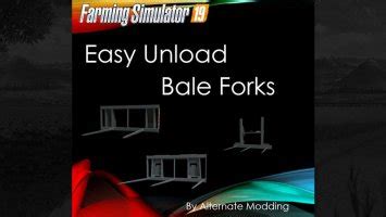 EASY UNLOAD BALE FORKS FS Mod Mod For Farming Simulator LS Portal