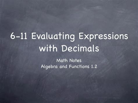 6 11 Evaluating Expressions With Decimals Ppt