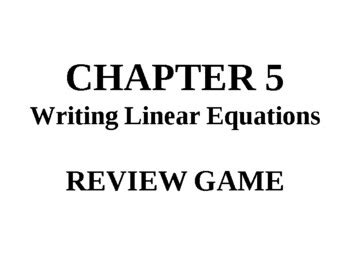 Algebra Essentials Chapter 5 Writing Linear Equations Review Game PPT